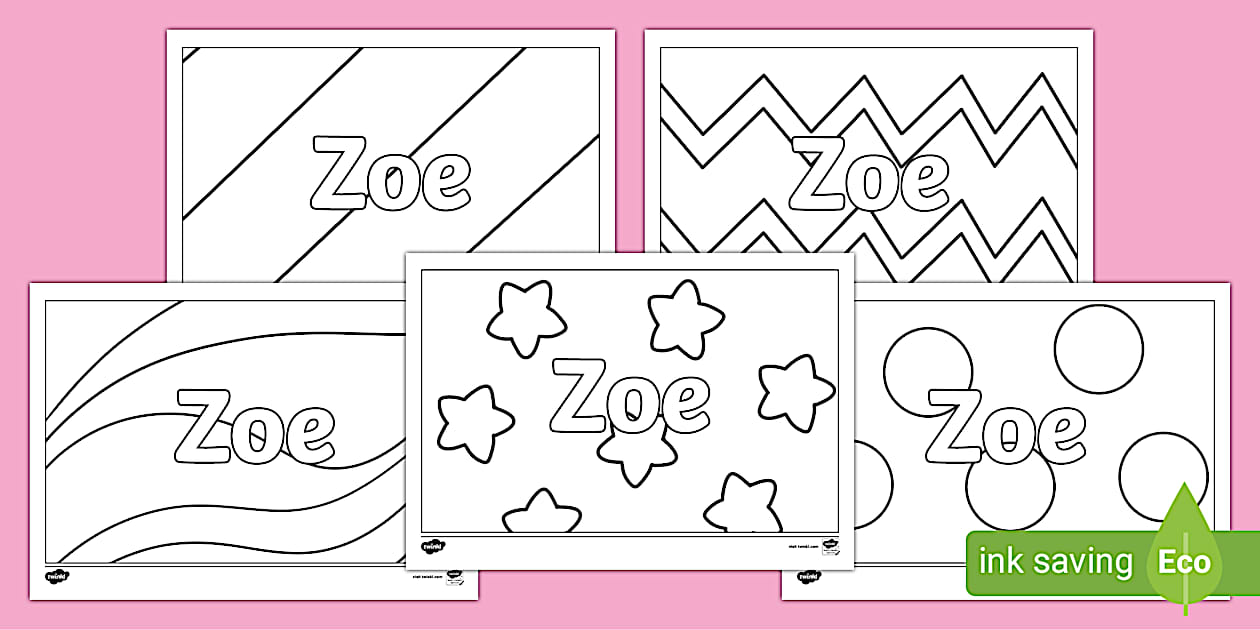 Zoe Name Simple Colouring Activity Sheets (teacher made)