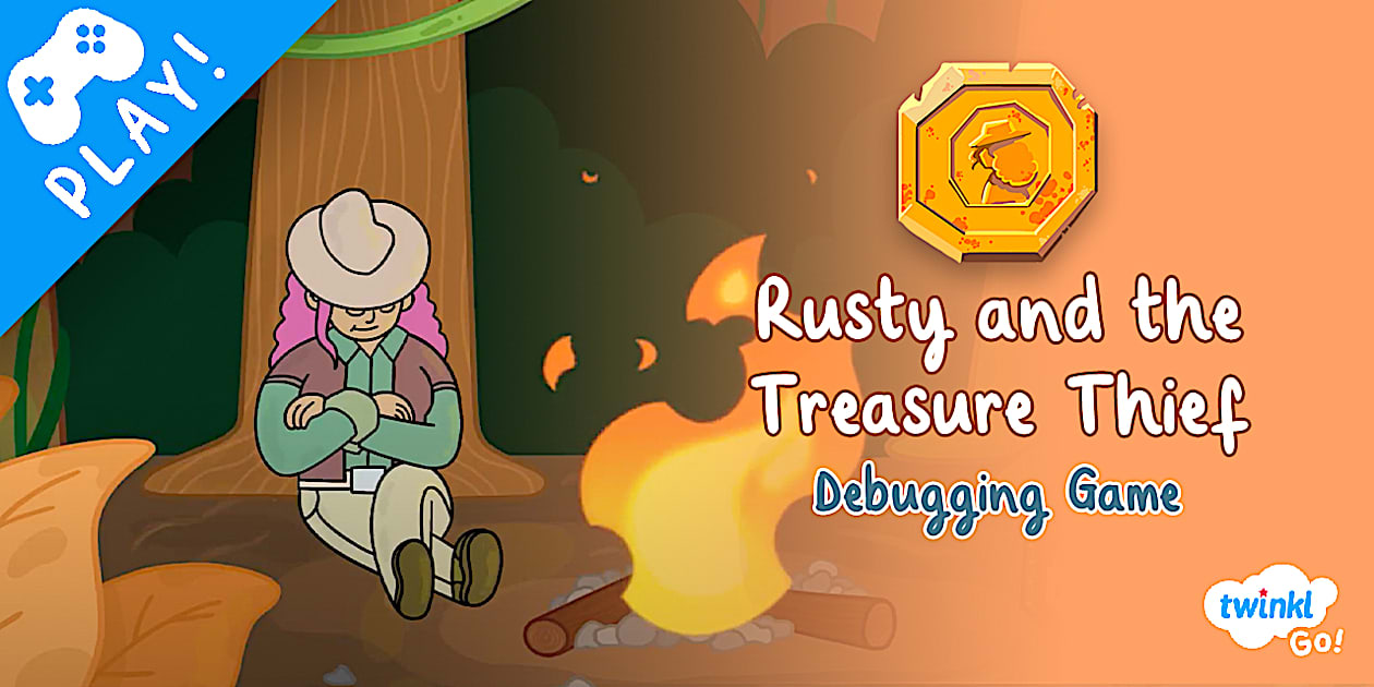 Rusty and The Treasure Thief Game | Twinkl Go! - Twinkl Rusty and The Treasure Thief Game | Twinkl Go! - Twinkl