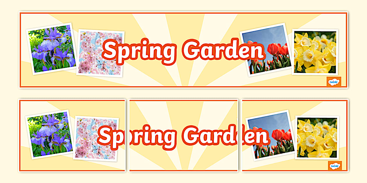 Spring Garden Photo Display Banner (teacher made) - Twinkl