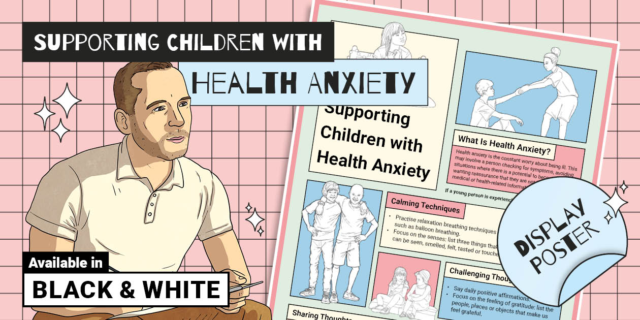 Supporting Children with Health Anxiety Poster