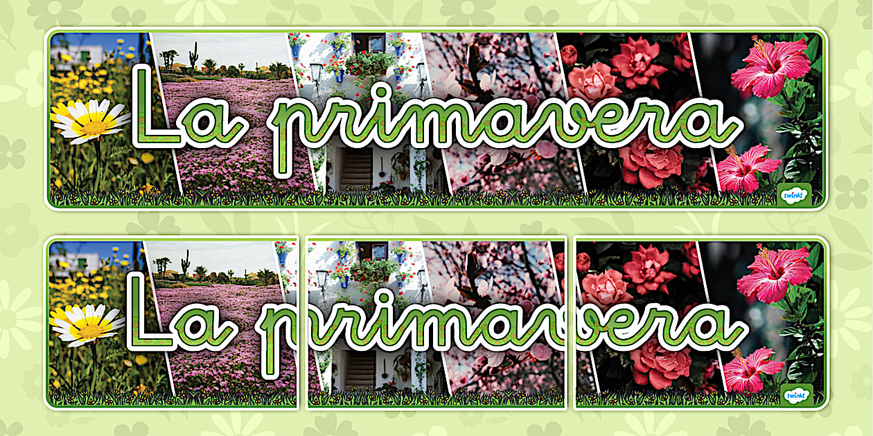 Pancarta: La primavera (Hecho por educadores) - Twinkl