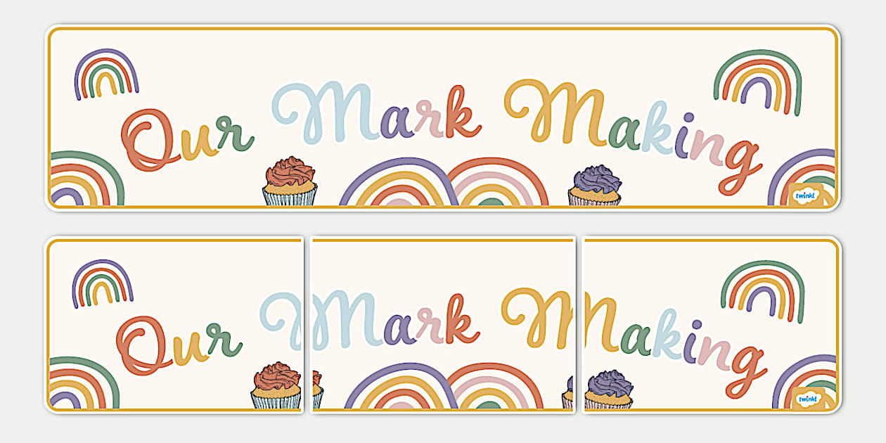 Muted Rainbow-Themed Our Mark Making Display Banner - Twinkl