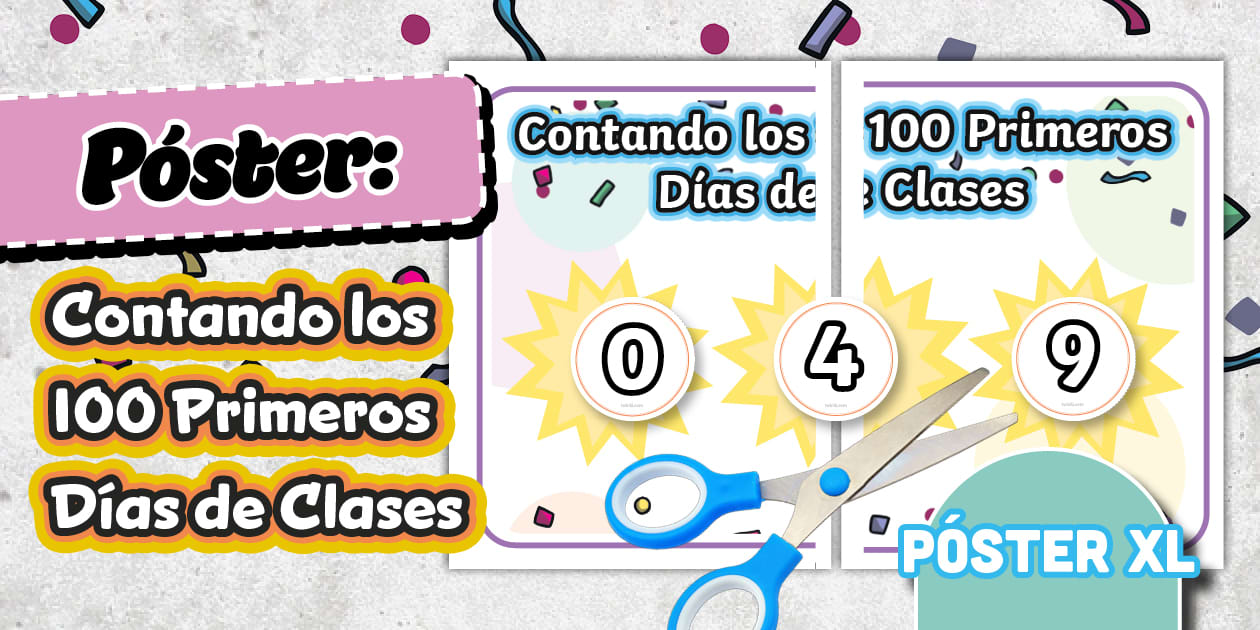Póster | 100 Días de Clases | Enseñanza Básica | asistencia