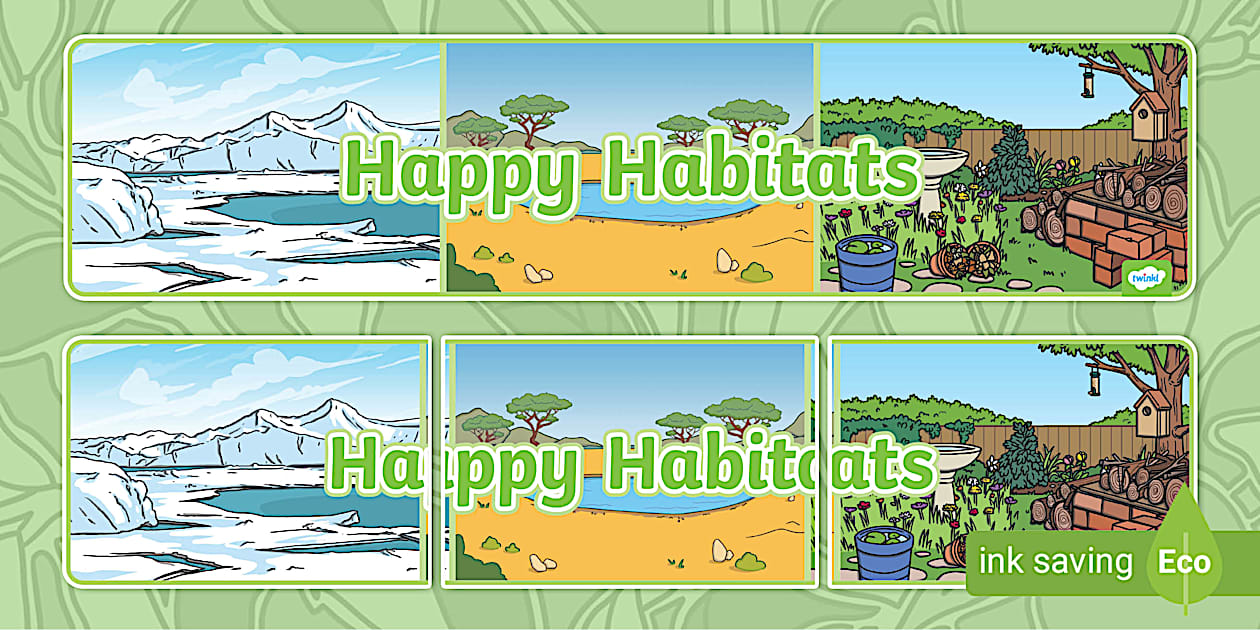 Happy Habitats Display Banner (teacher made) - Twinkl