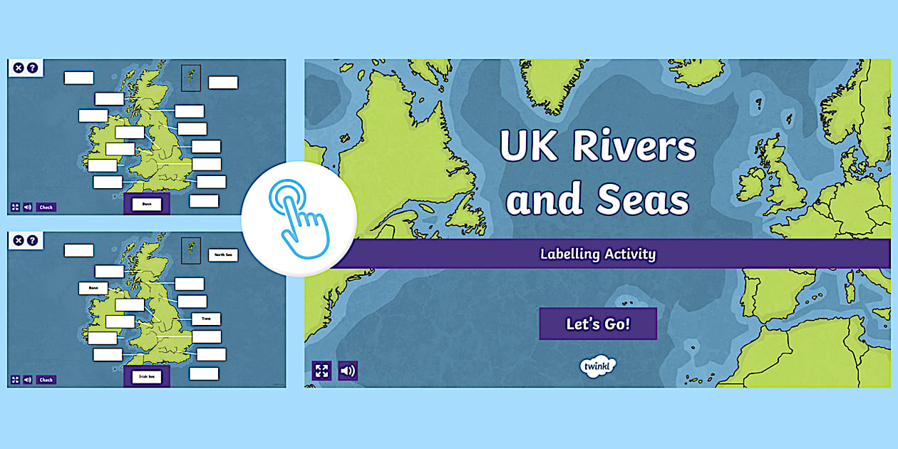 UK Seas and Rivers Interactive Labelling Activity - Twinkl