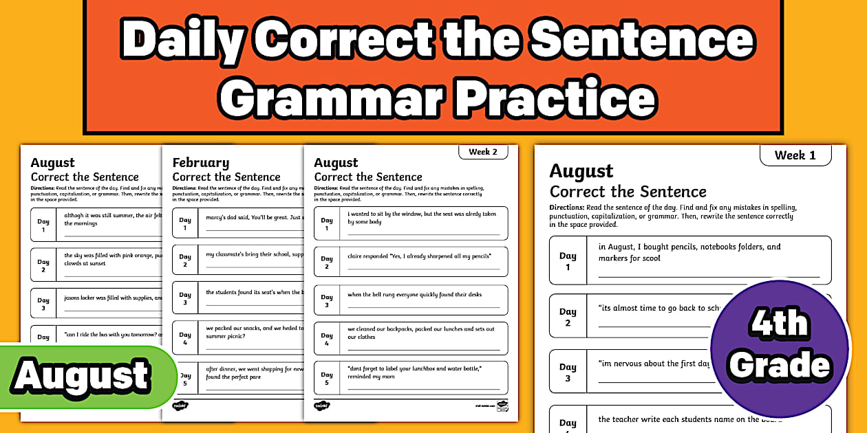 Fourth August Daily Correct the Sentence Grammar Practice