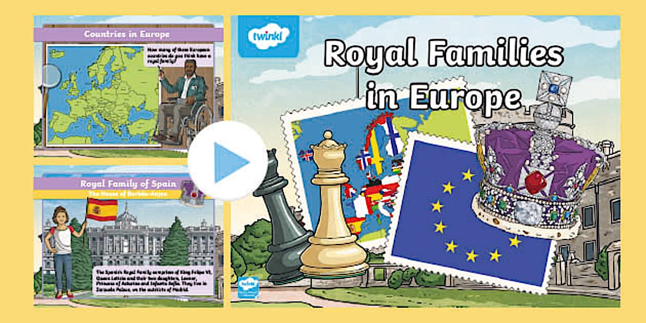 👉 Royal Families in Europe (teacher made) - Twinkl