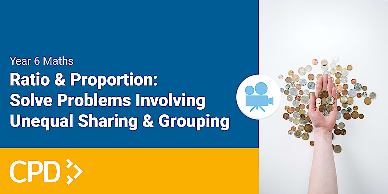 How to Teach Ratio and Proportion in Year 6: Solve Problems Involving ...