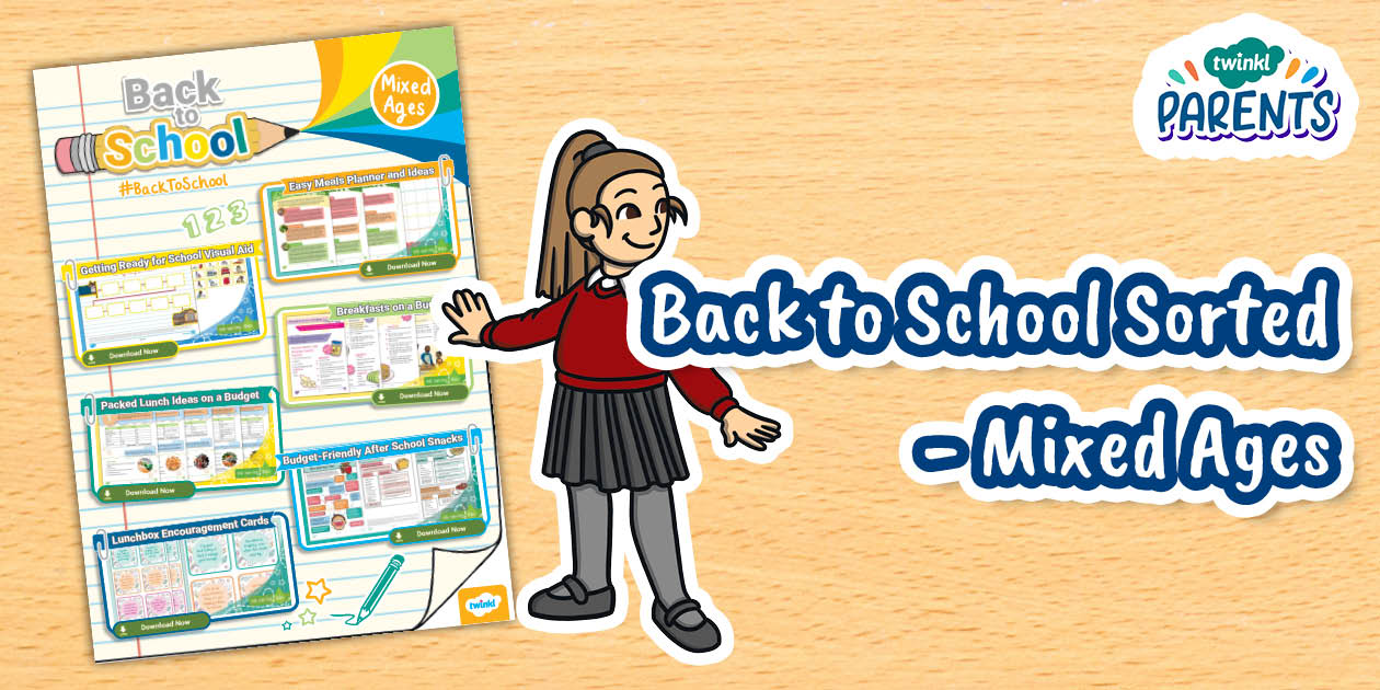 Back to School Sorted: Mixed Ages