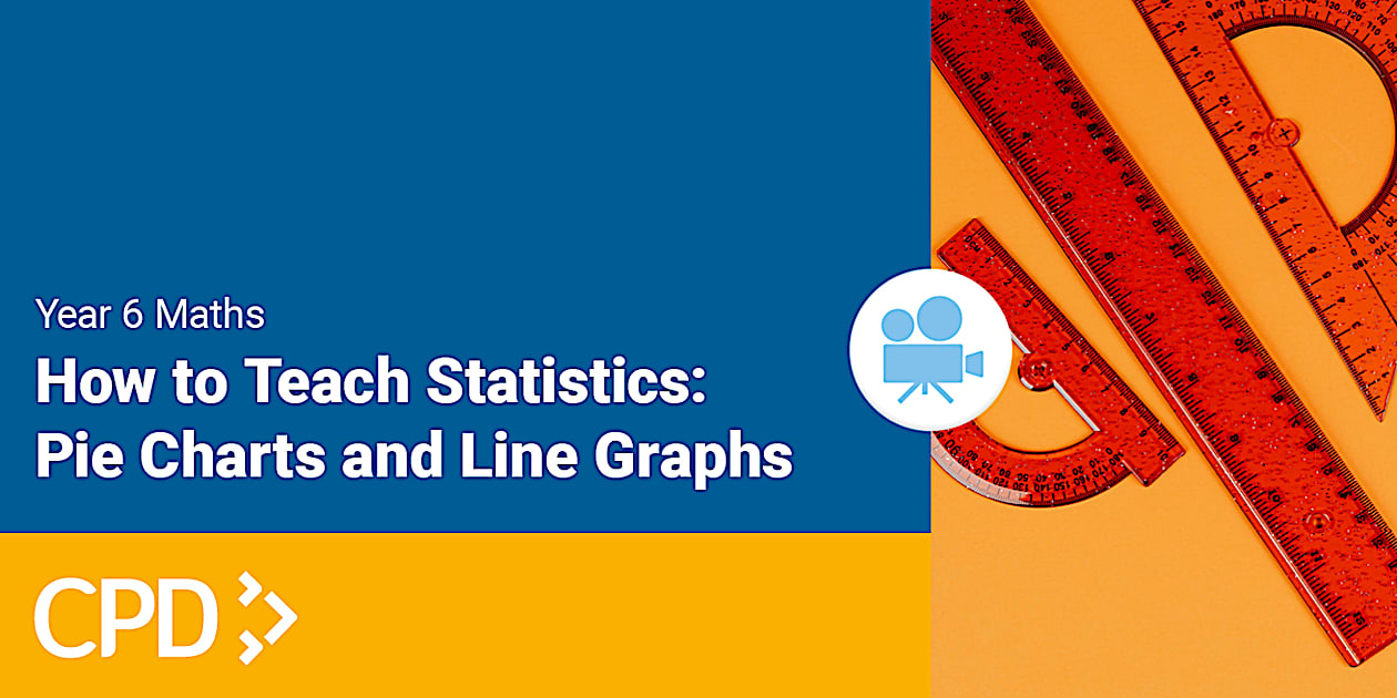Teach Statistics Year 6 Pie Charts and Line Graphs CPD Video