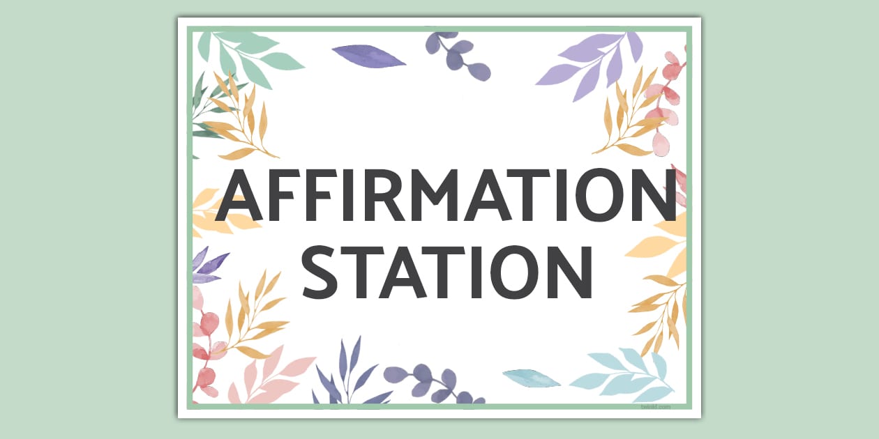 Colourful Botanical Themed Affirmation Station Display Poster