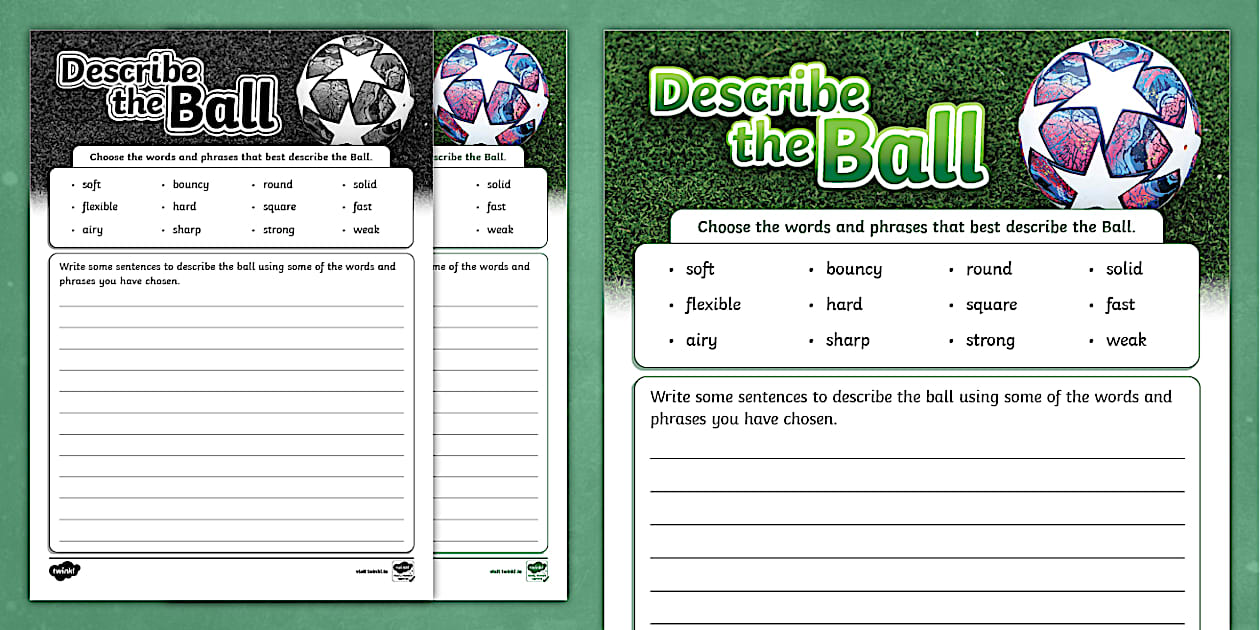 Describe the Ball Worksheet (teacher made) - Twinkl