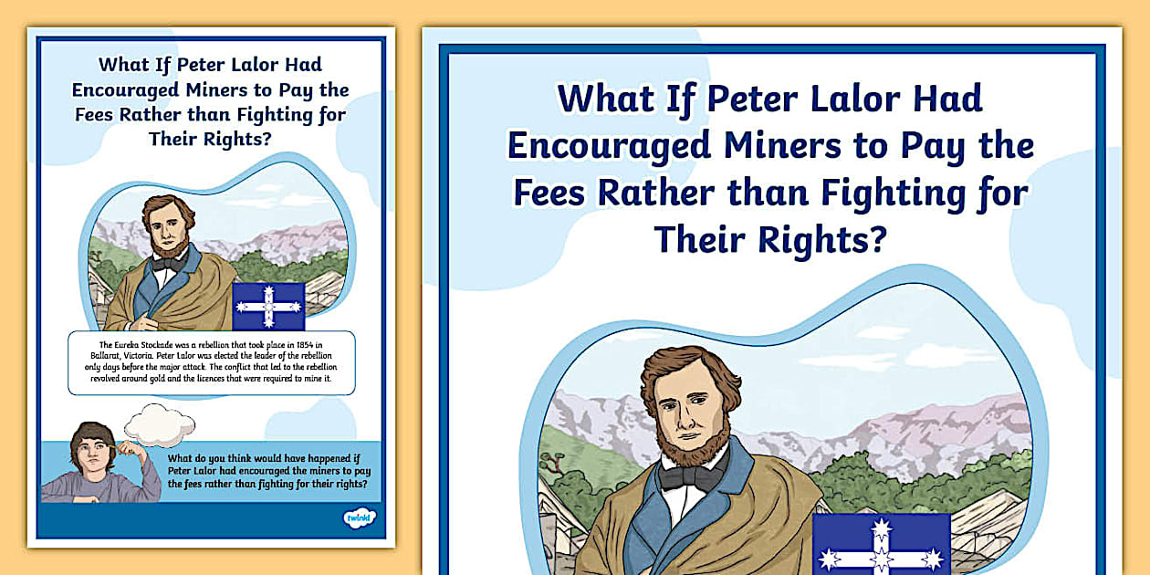 Eureka Stockade What If Scenario Poster (teacher made)