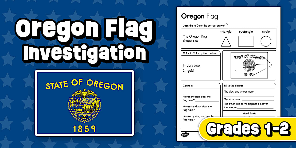 Oregon Flag Investigation Worksheet for 1st-2nd Grade