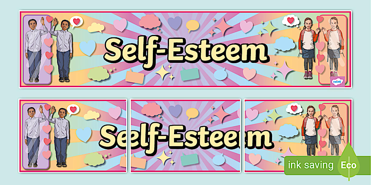 Self-Esteem Display Banner - PSHCE (teacher made) - Twinkl