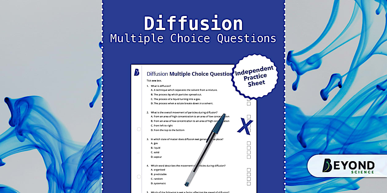 Diffusion Multiple Choice Questions | Science | Beyond