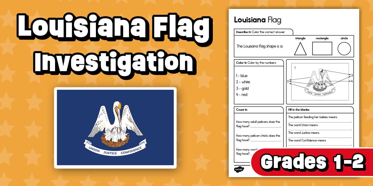 Louisiana Flag Investigation for 1st-2nd Grade