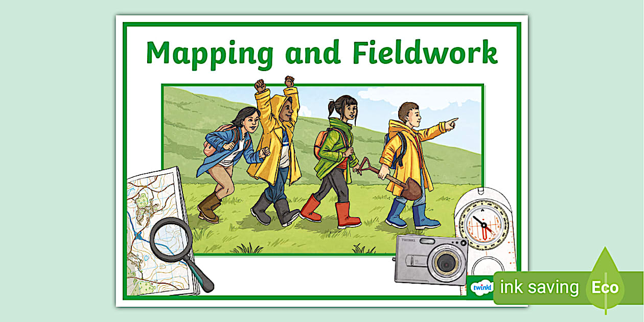 Mapping and Fieldwork Poster (teacher made) - Twinkl