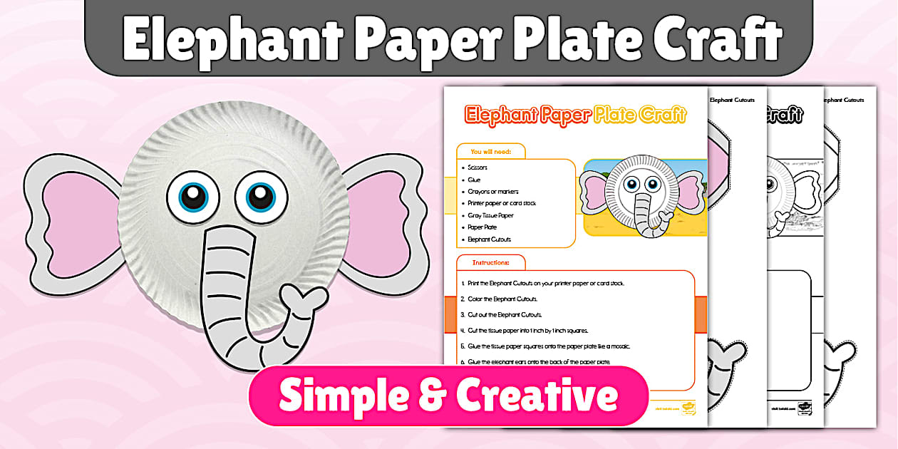 Elephant Paper Plate Craft (teacher made) - Twinkl