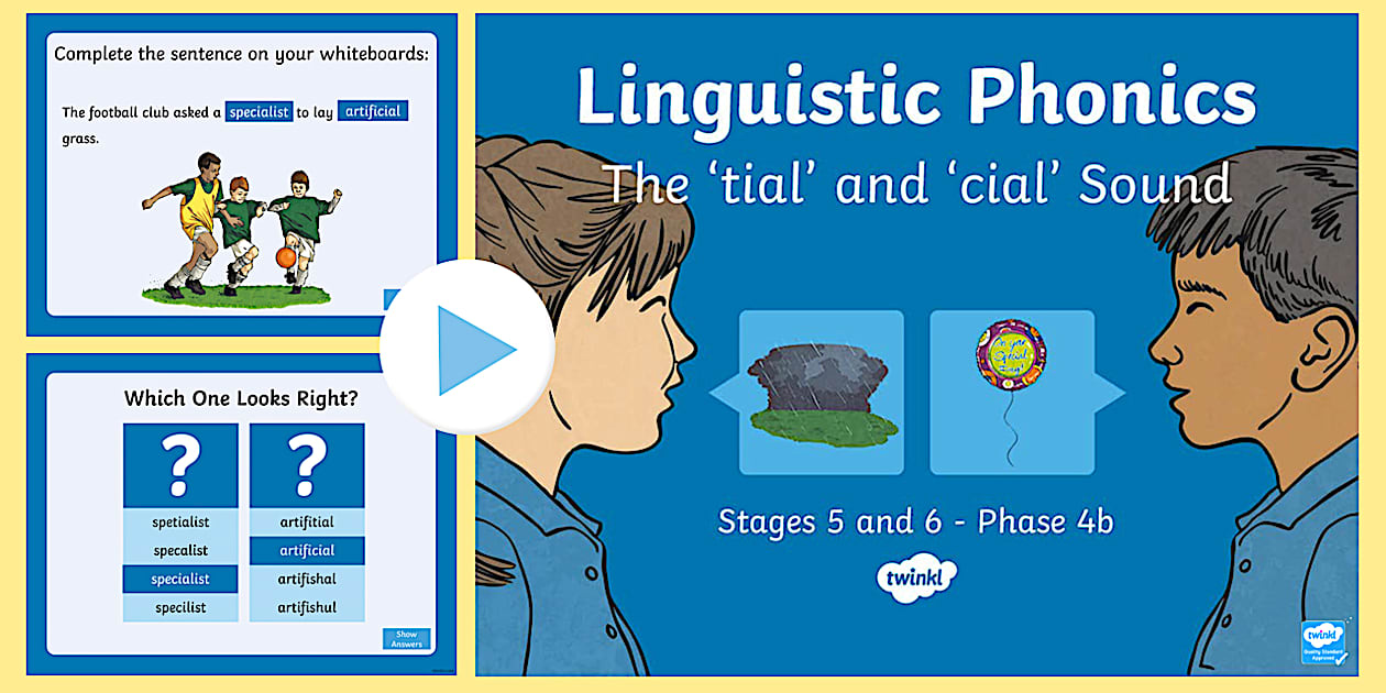 Northern Ireland Linguistic Phonics Stage 5 and 6, Phase 4b 'tial/cial ...