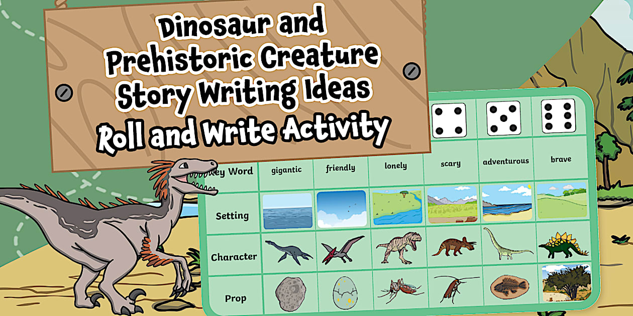 Dinosaur and Prehistoric Creature Story Writing Ideas Roll and Write ...