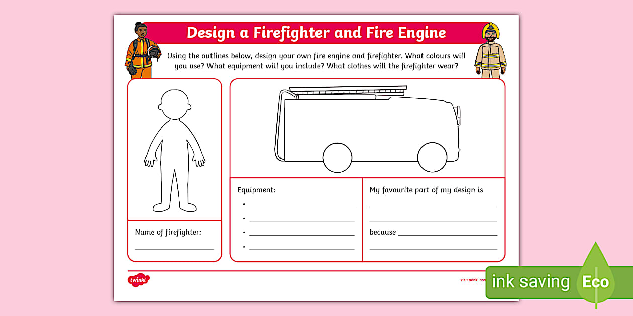 Design a Firefighter and Fire Engine Activity - Twinkl
