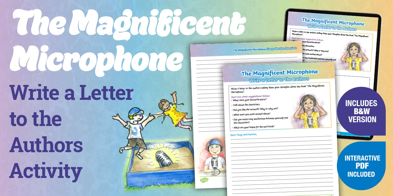 The Magnificent Microphone: Write a Letter to the Authors