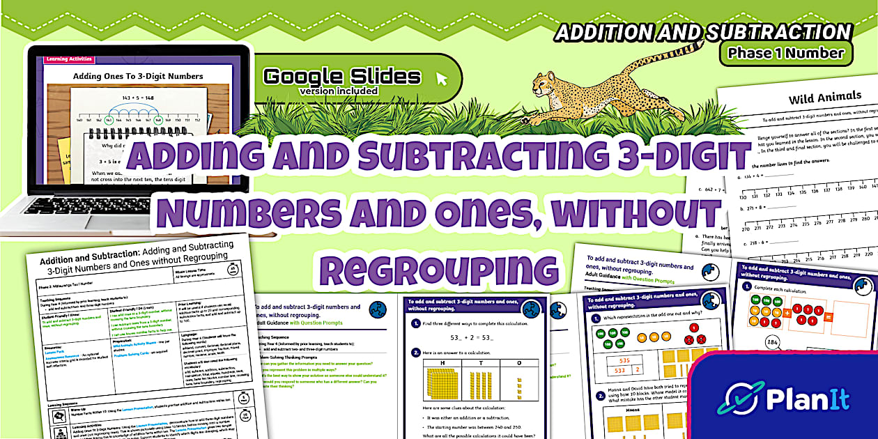 During Year 4 Add and Subtract 3-Digit Numbers Lesson