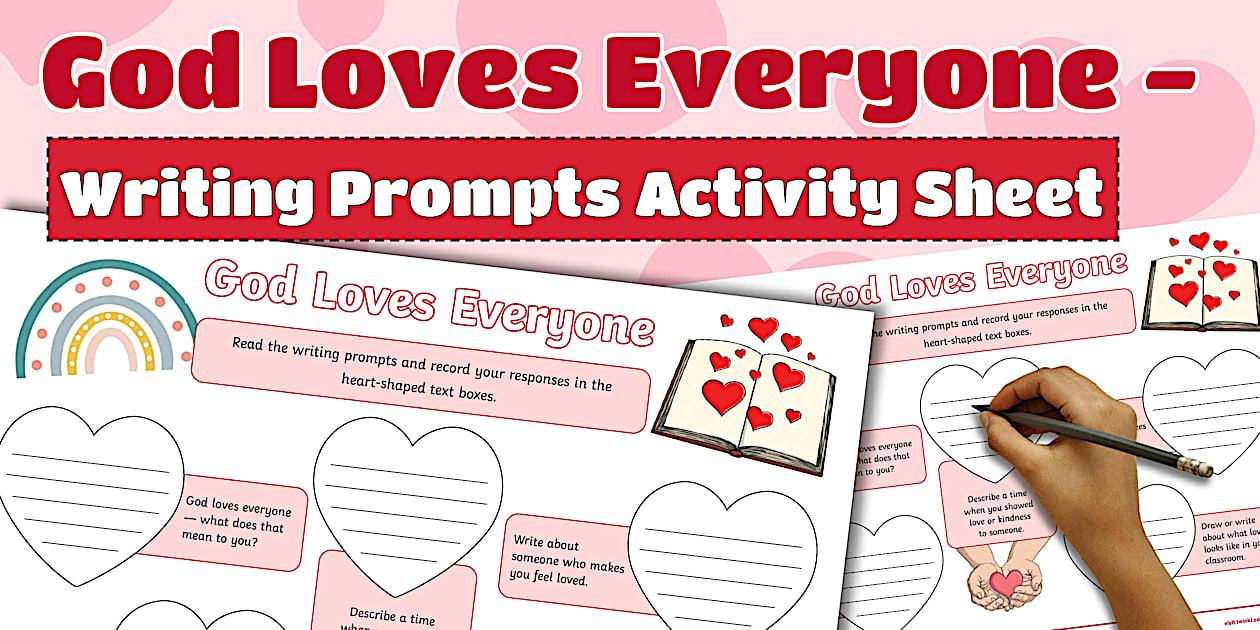 God Loves Everyone Writing Prompts Activity Sheet