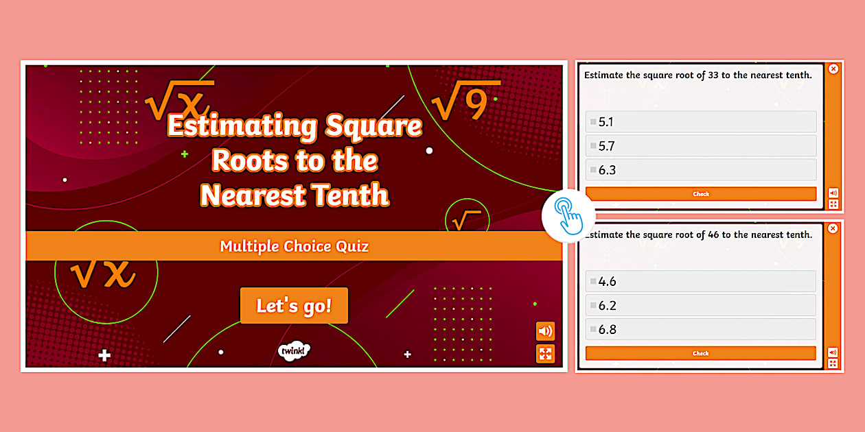 Eighth Grade Estimating Square Roots to the Nearest Tenth