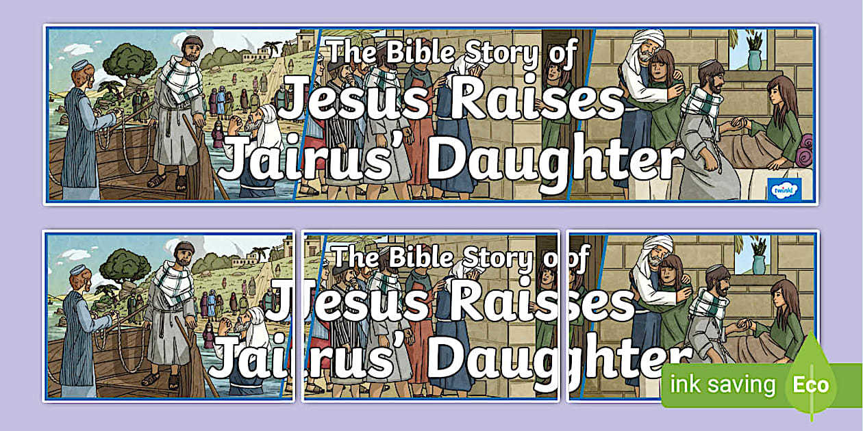 The Bible Story of Jesus Raises Jairus' Daughter Display Banner