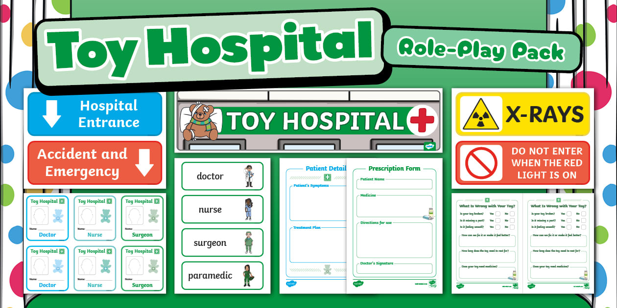 Toy Hospital Role-Play Pack | Twinkl