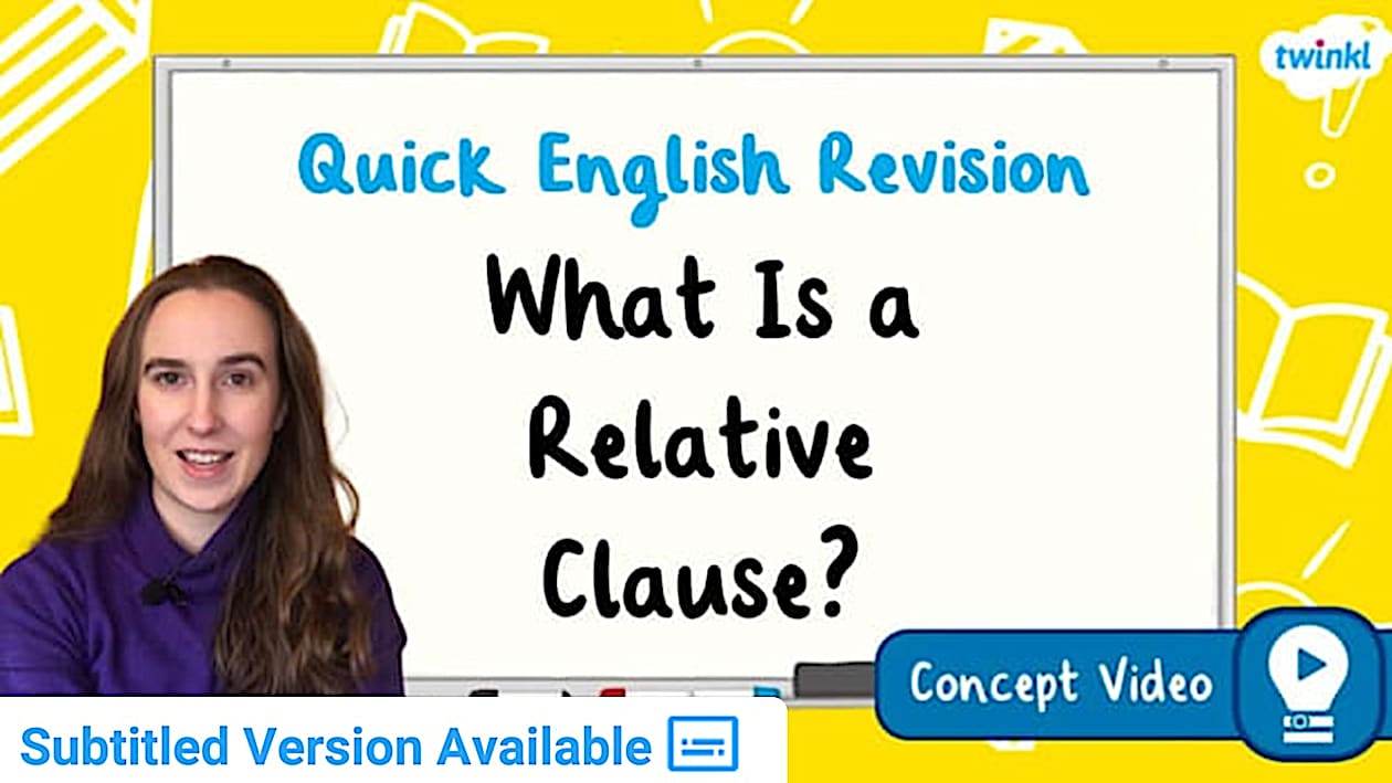 What Is a Relative Clause? | KS2 English Concept Video