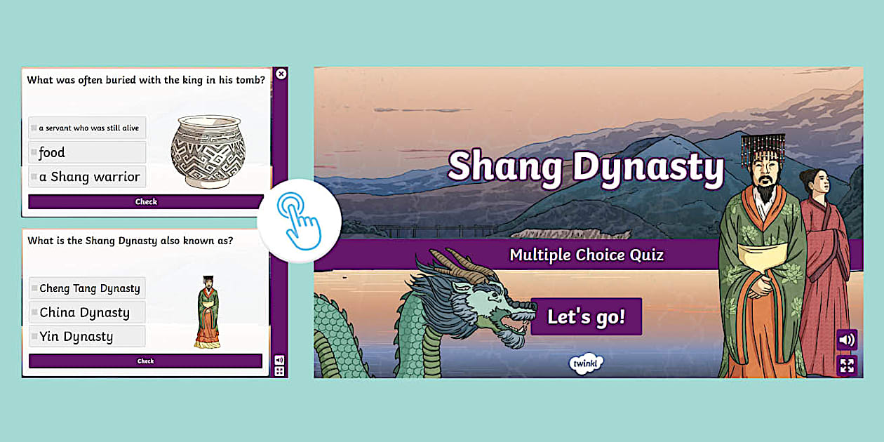 Shang Dynasty Interactive Quiz - Twinkl - KS2 - Twinkl