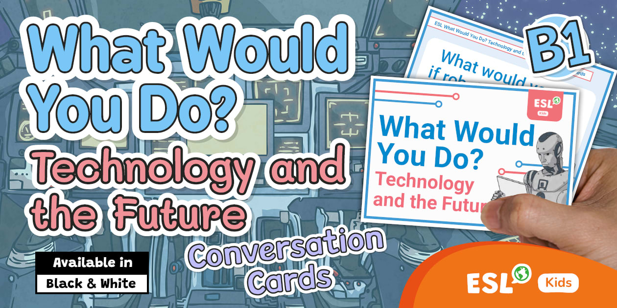ESL Technology & Future Conversation Cards