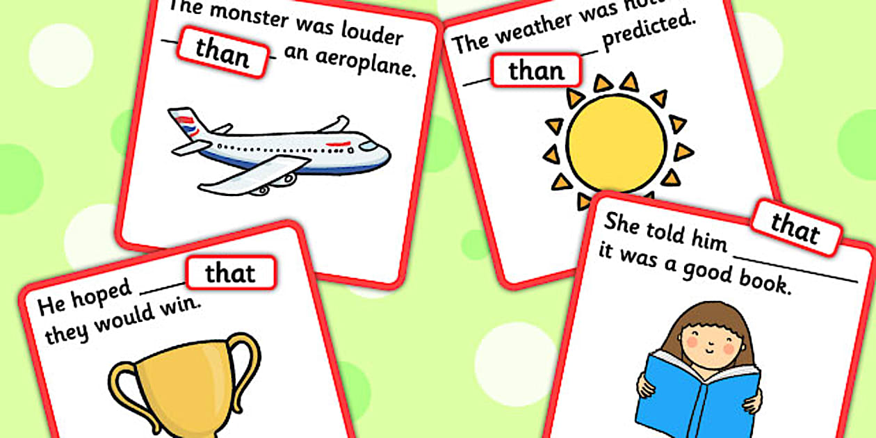 Finish the Sentence Cards: Than, That - conjunction - Twinkl