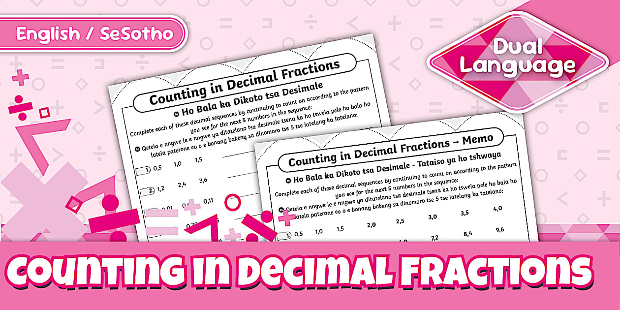 G7 Maths -Term2 - Counting in Decimal Fractions CAPS Aligned