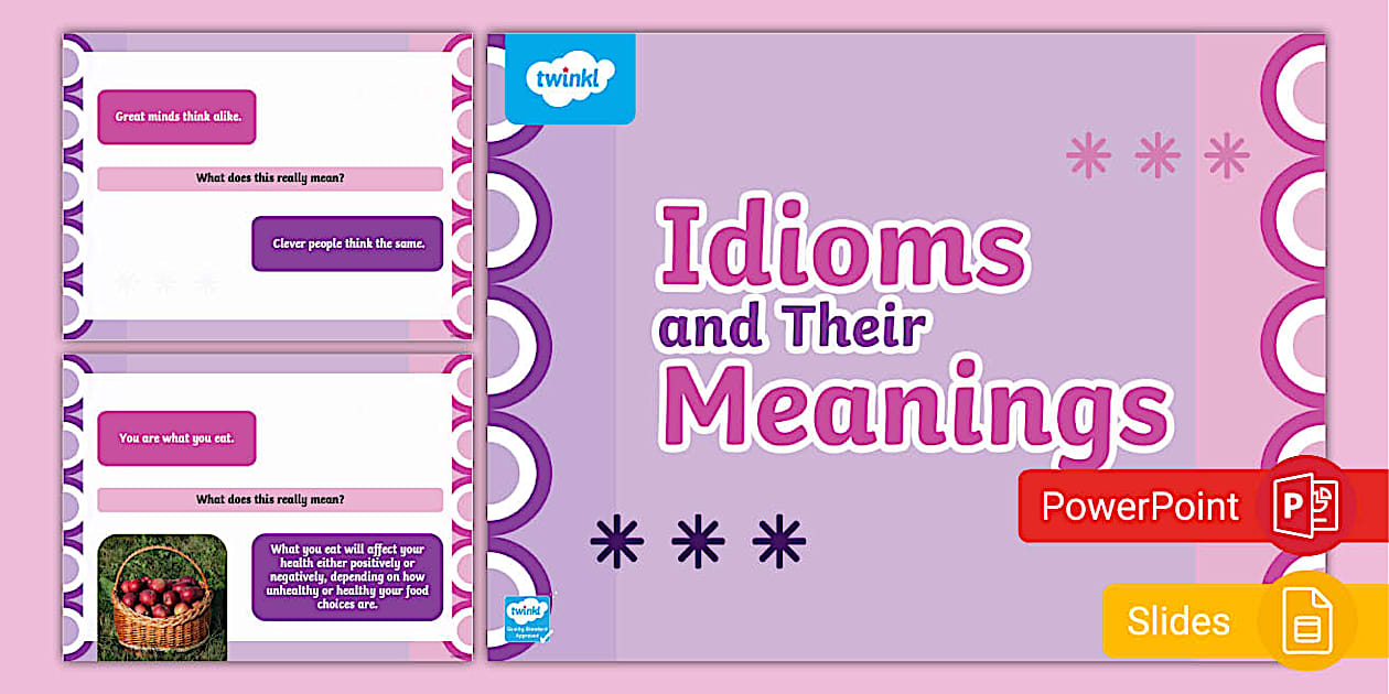 Idioms and Their Meanings PowerPoint & Google Slides for 6-8