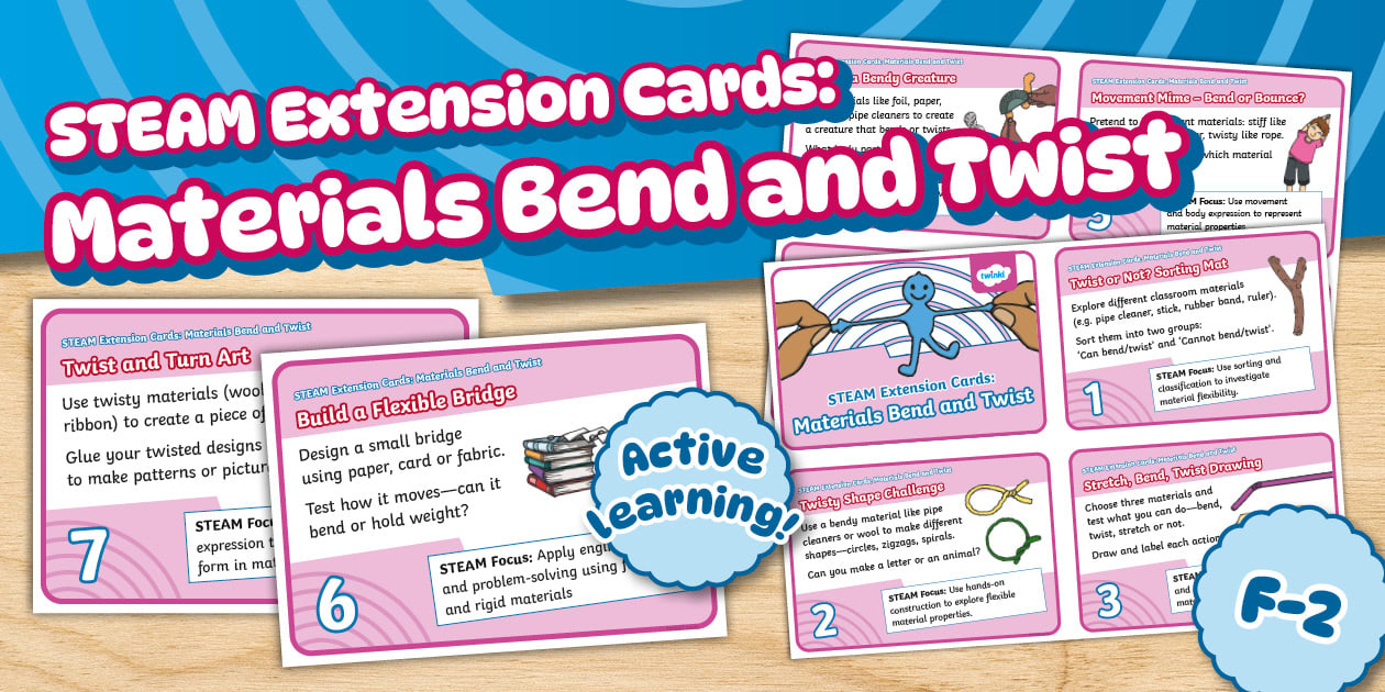 STEAM Extension Cards: Materials Bend and Twist