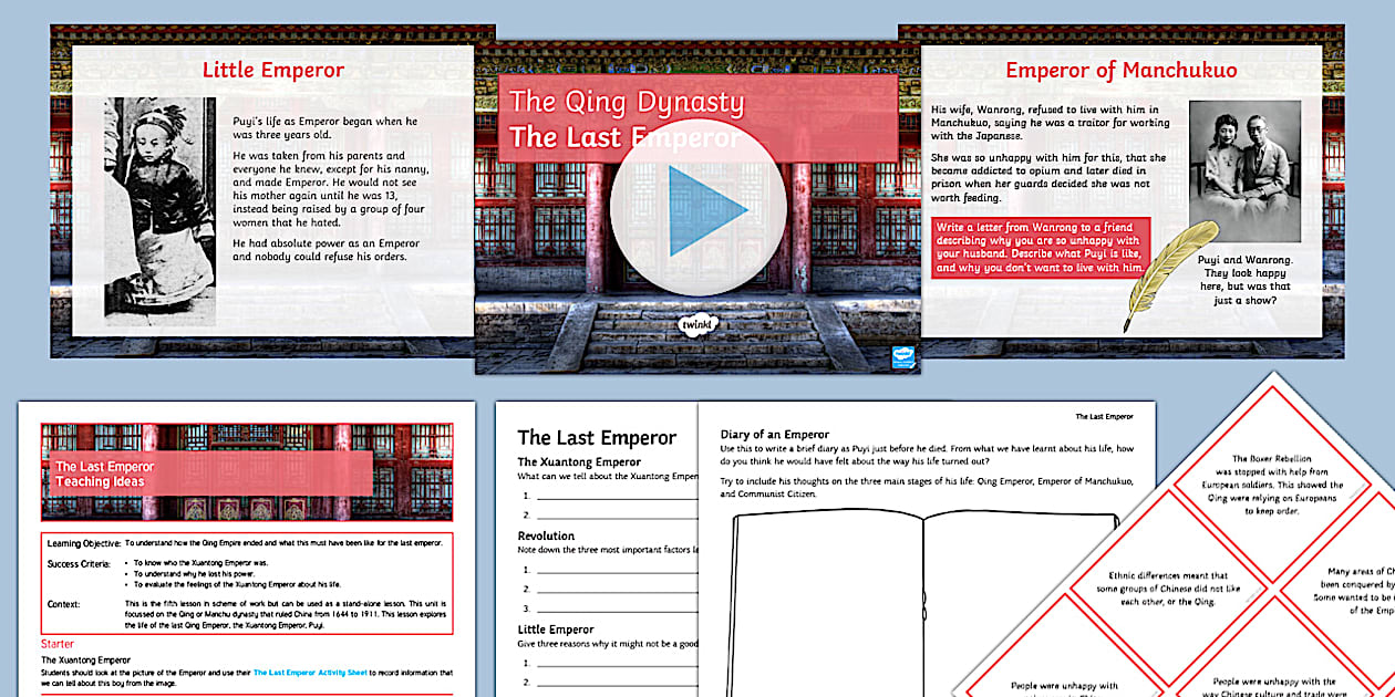The Qing Dynasty Lesson 5: The Last Emperor (teacher made)