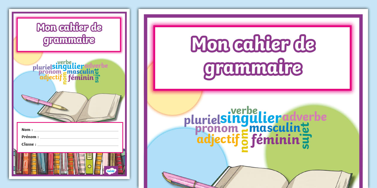 Couverture de cahier : Cahier de grammaire (teacher made)