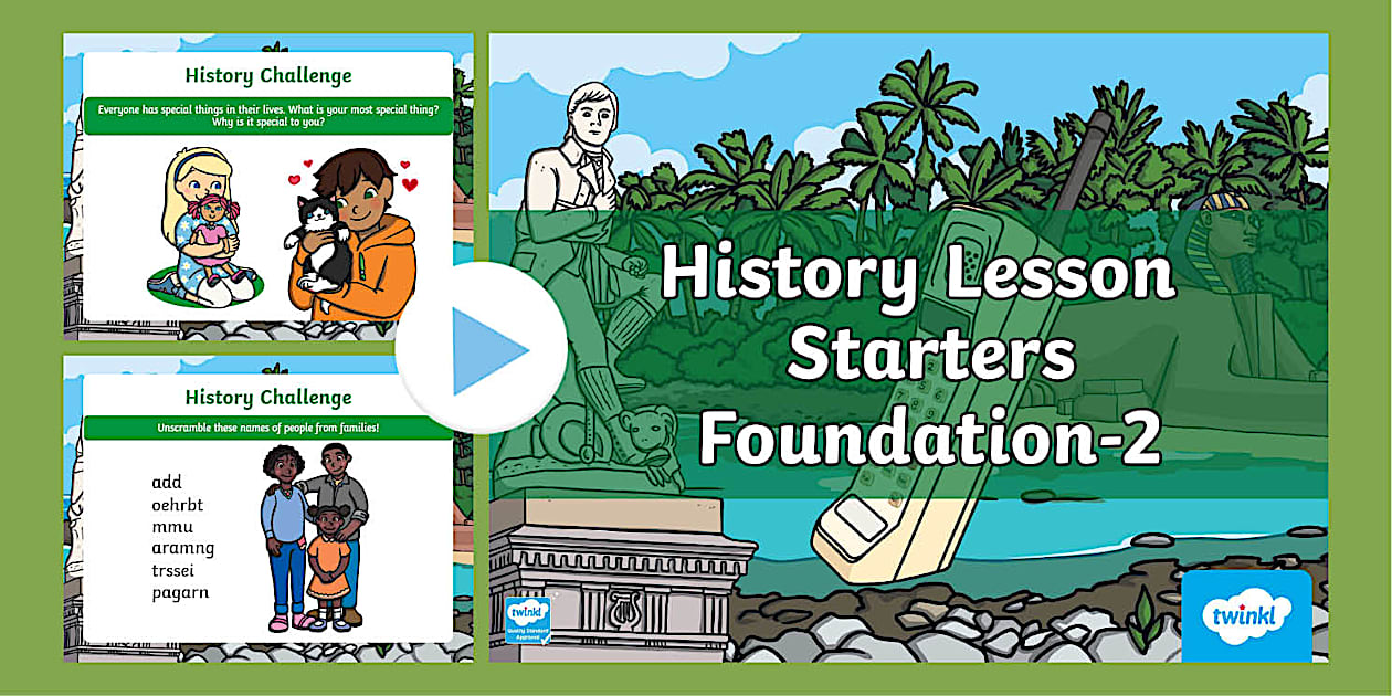 History Lesson Starters Foundation - 2 - Year 1 HASS