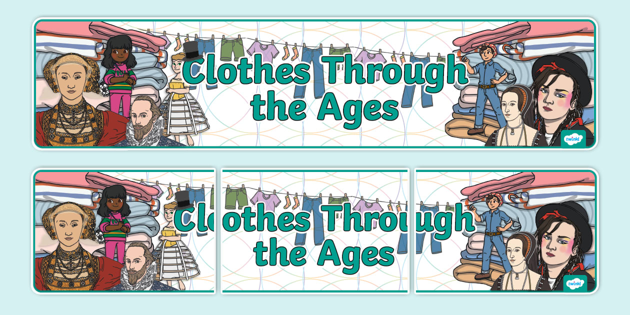 Clothes Through the Ages Display Banner