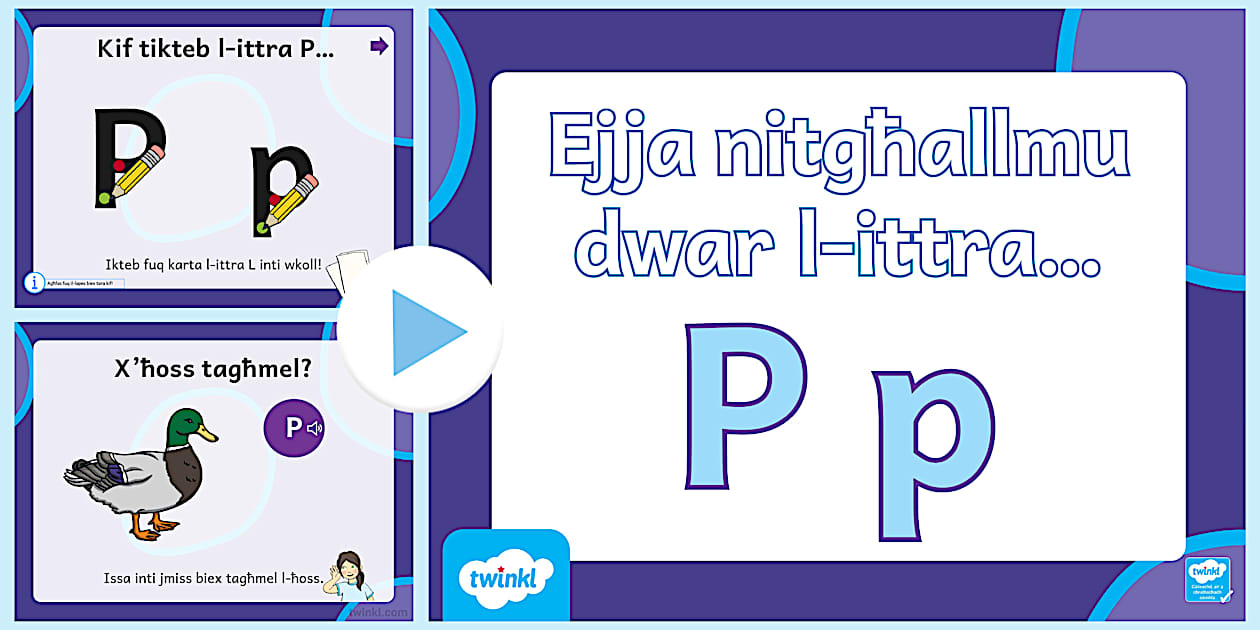 Preżentazzjoni: Kollox Dwar l-Ittra P - Twinkl
