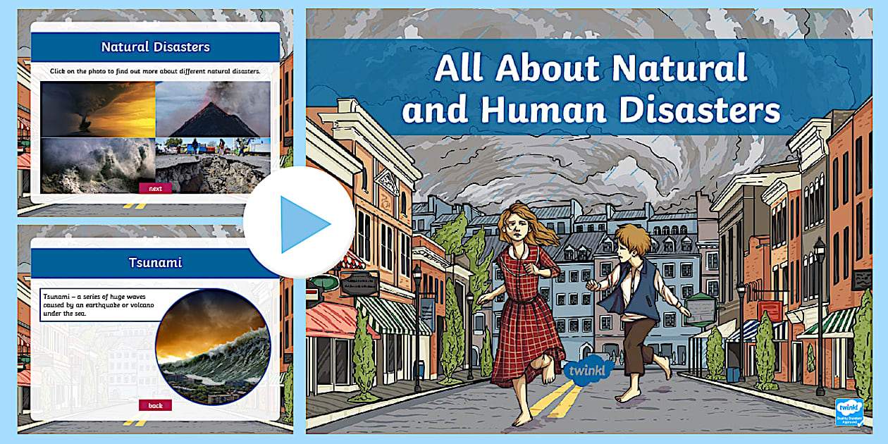 All About Natural and Human Disasters PowerPoint - Twinkl