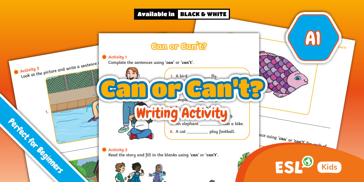 ESL Can or Can't? Writing Activity Sheet [Kids, A1]