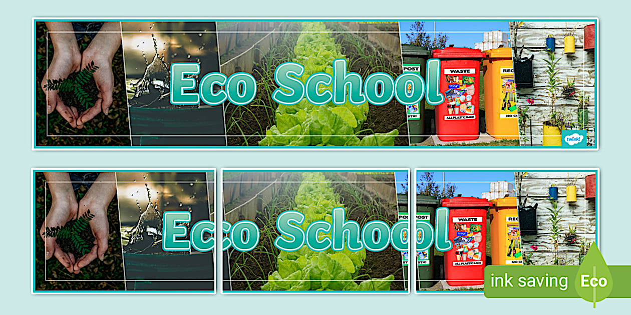 Eco School Photo Display Banner (teacher made) - Twinkl