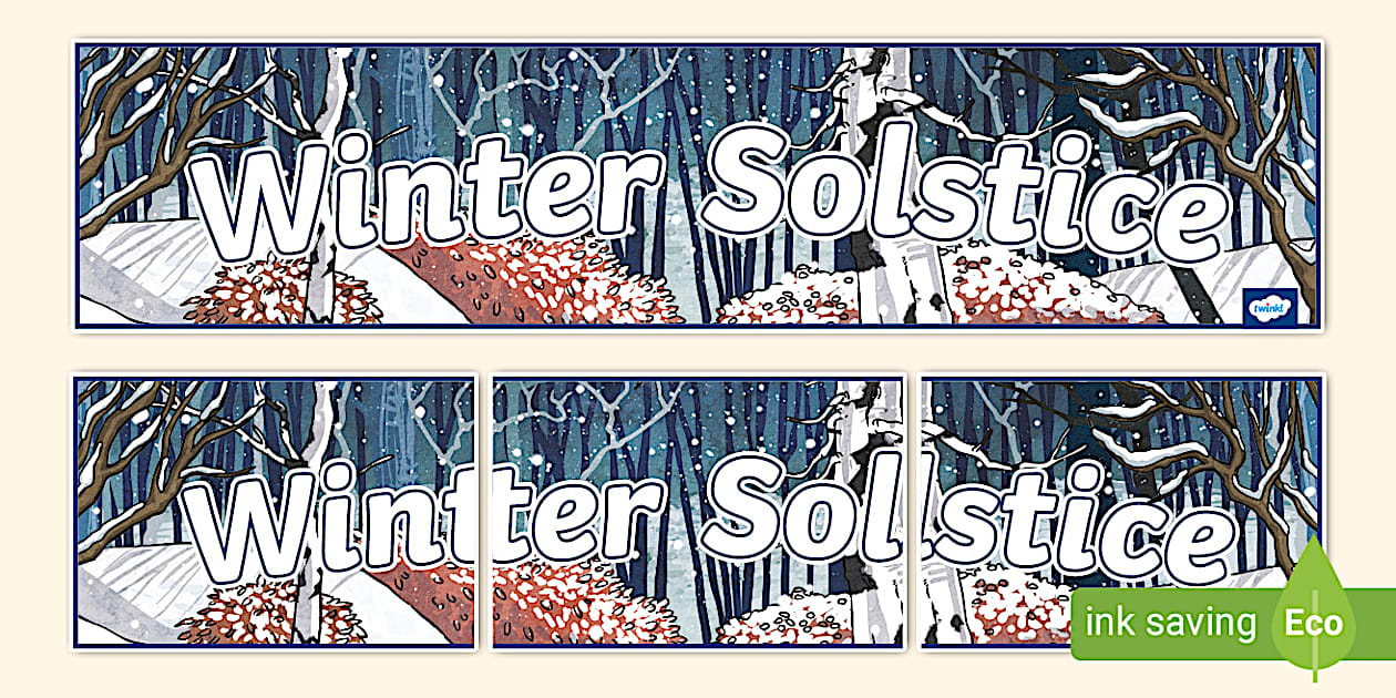 Winter Solstice Banner (teacher made) - Twinkl