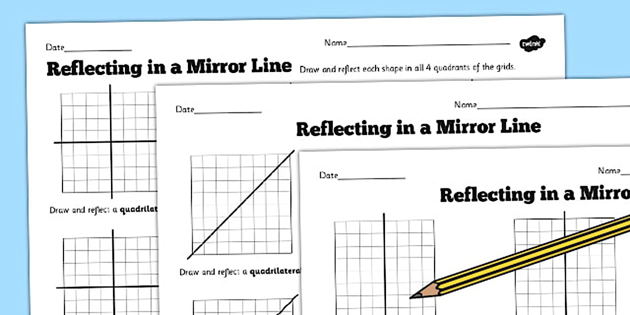Reflections Mathematics Worksheet - Mirror Line Activity