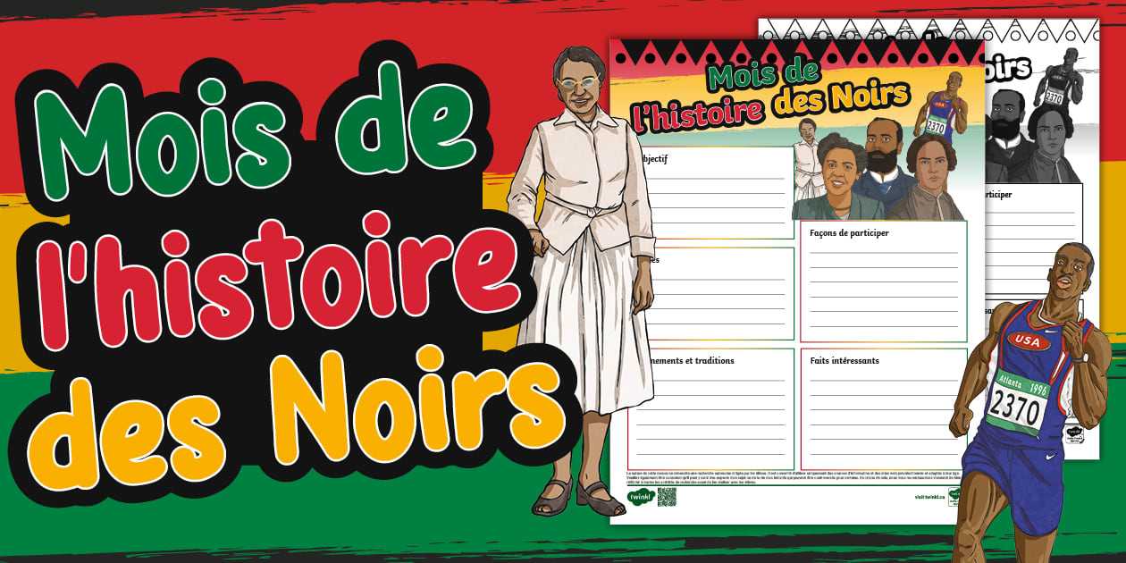 Fiche d'informations : Mois de l'histoire des Noirs